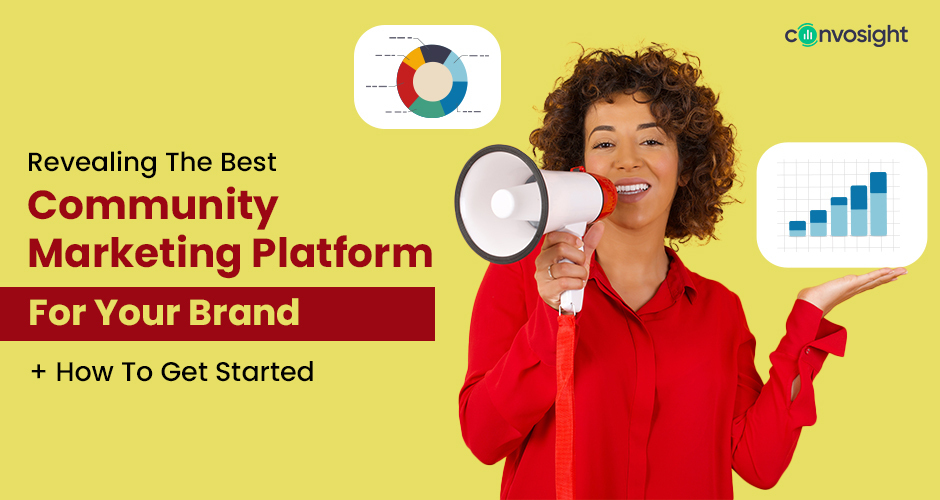 Best Community Marketing Platform For Your Brand